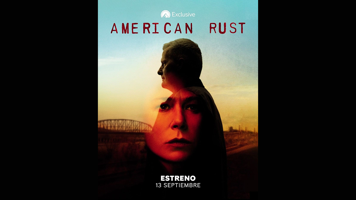 American Rust llega en exclusiva a Paramount+ - TVNotiBlog