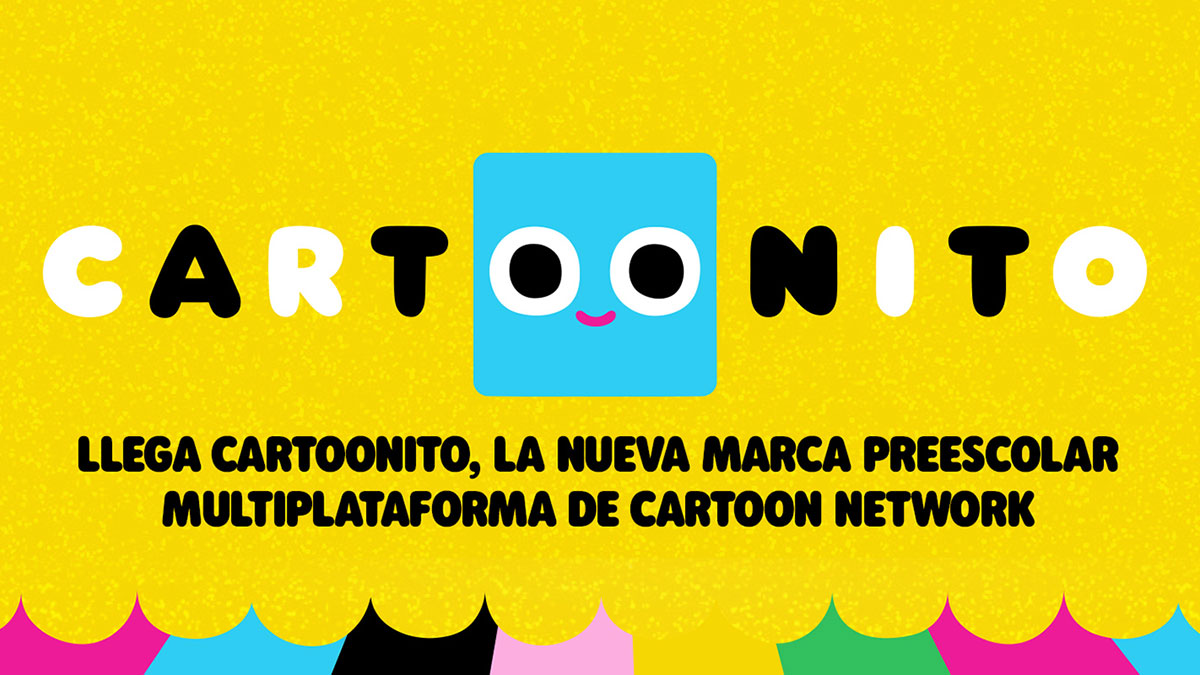 Cartoonito, la nueva marca preescolar multiplataforma de Cartoon ...