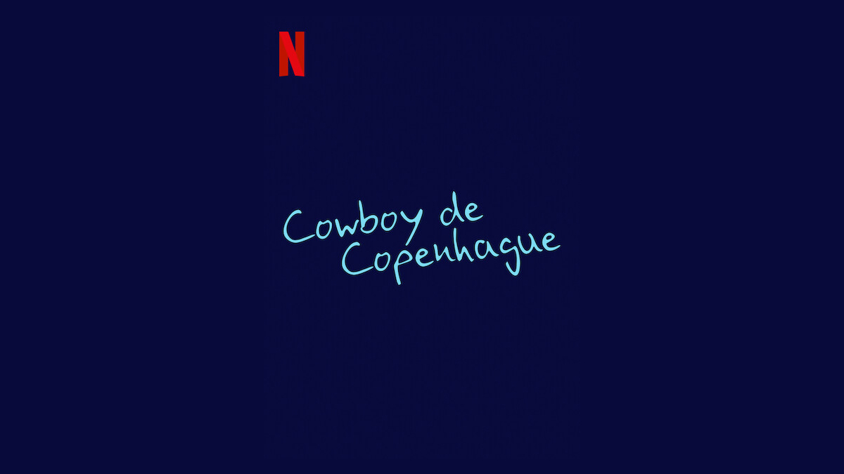 Cowboy de Copenhague, estreno Netflix - TVNotiBlog