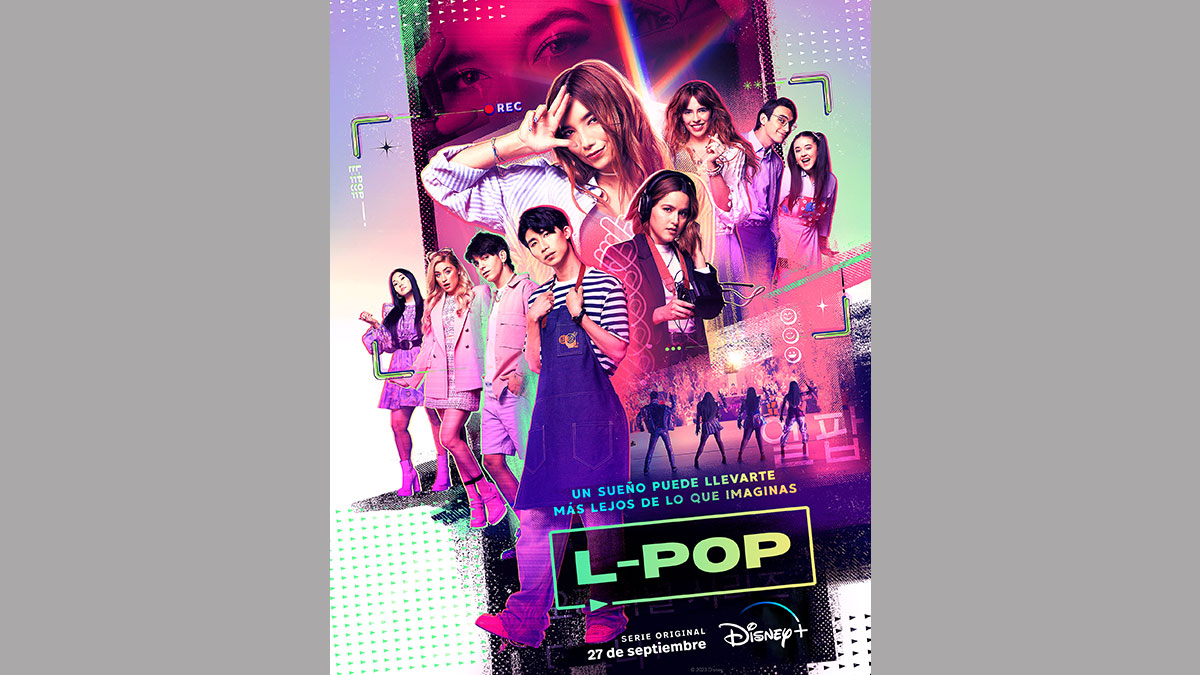 L-POP estrena en Disney+ el 27 de septiembre - TVNotiBlog
