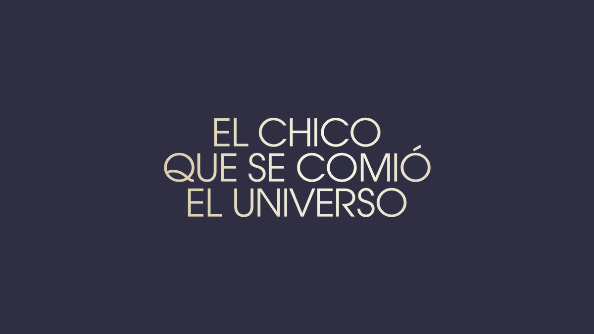 El chico que se comió el universo estrena en Netflix - TVNotiBlog