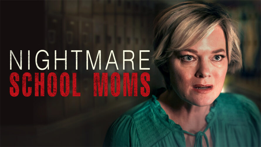 Madres fuera de control - Lifetime Movies - TVNotiBlog