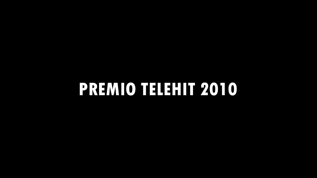 Premios Telehit 2010: Ganadores y Fotos - TVNotiBlog